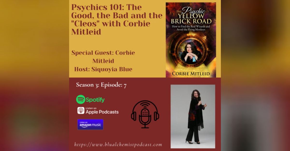 Psychics 101: The Good, the Bad and the ”Cleos” with Corbie Mitleid ...
