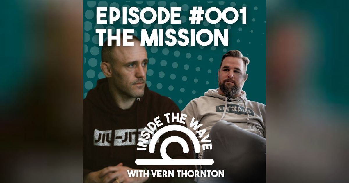 The Mission | Inside the Wave