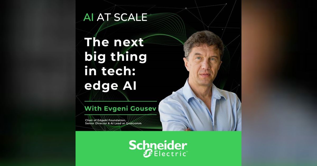 Evgeni Gousev: The next big thing in tech: edge AI | AI at Scale