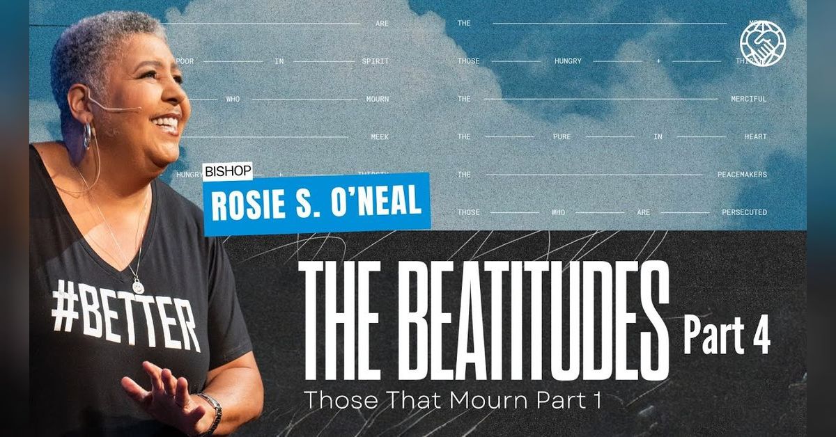 The Beatitudes Part 4 Horizontal View | They That Mourn Part 1 ...