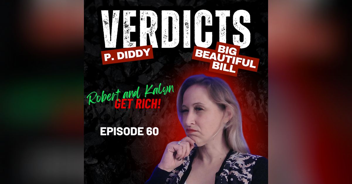 P. Diddy Verdict and the Big Beautiful Bill | Comedy Personal Finance ...