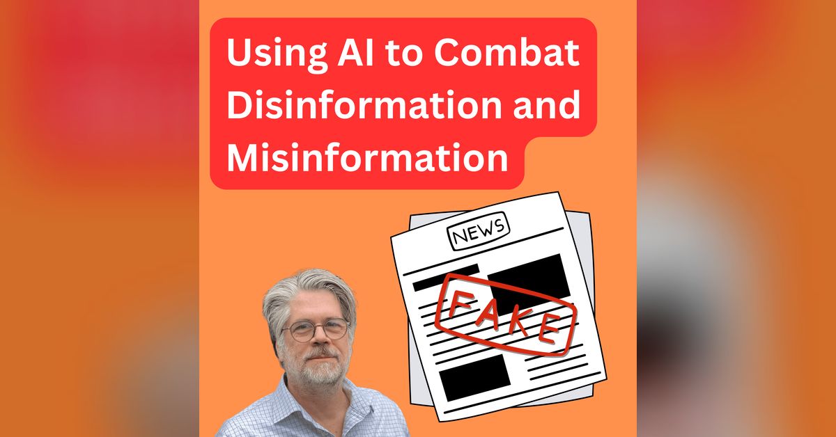 Using AI to Combat Disinformation and Misinformation | OpenAI Changes Everything