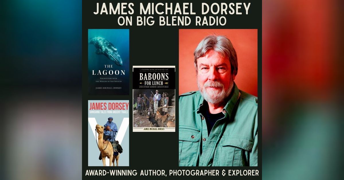 James Michael Dorsey: Award-winning Author & Explorer | Parks & Travel