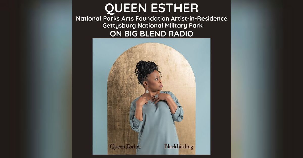 Queen Esther on Gettysburg, Resilience, and Her Album Blackbirding ...