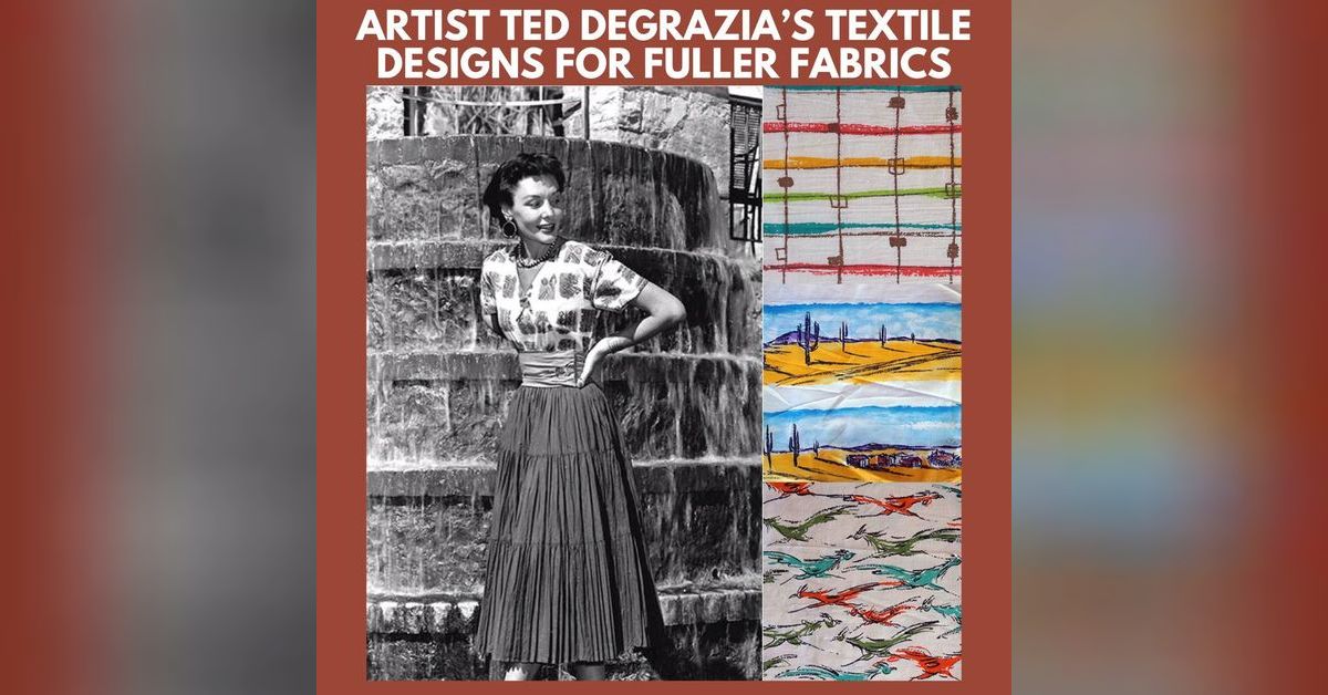 Southwest Artist Ted DeGrazia's Textile Designs for Fuller Fabrics ...