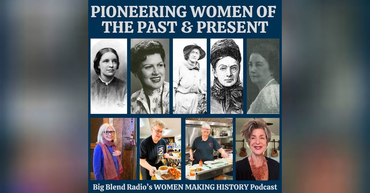 Pioneering Women of the Past and Present | Way Back When
