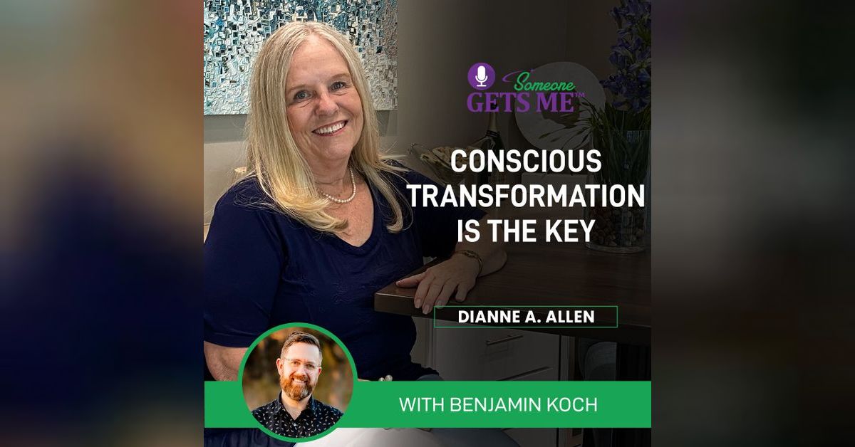 Conscious Transformation is the Key with Benjamin Koch | Someone Gets ...