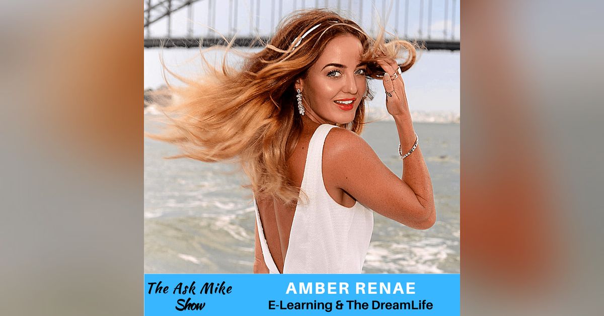 Amber Renae: E-Learning & The DreamLife | The Michael Brian Show