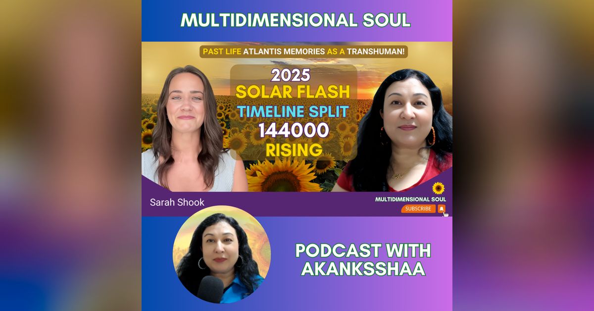 2025 Solar Flash & Timeline Split | The Rise of the 144000 | Quantum ...