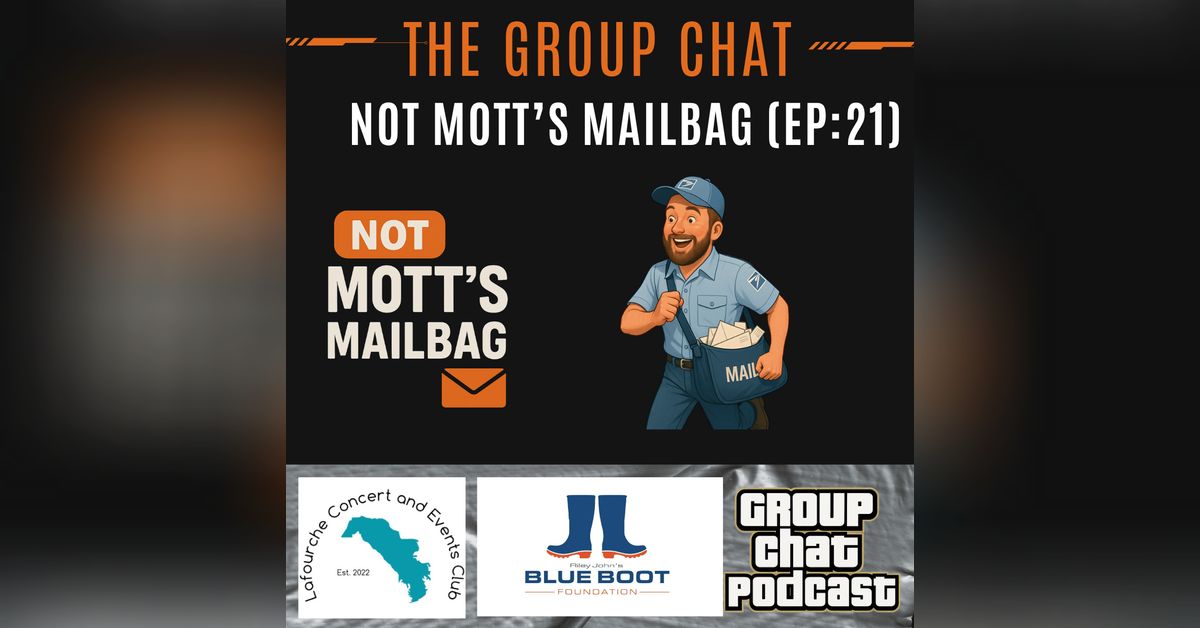 🎙️Group Chat Podcast: Not Mott’s Mailbag (EP:21) } Crispy Burger Chaos ...