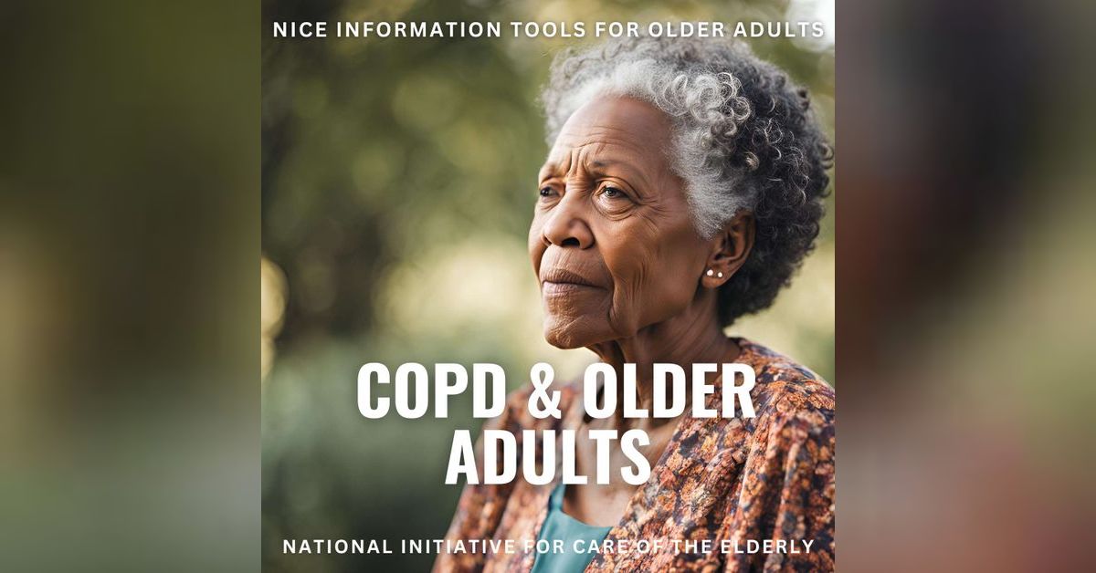 COPD in Older Adults | NICE Aging in Canada Podcast