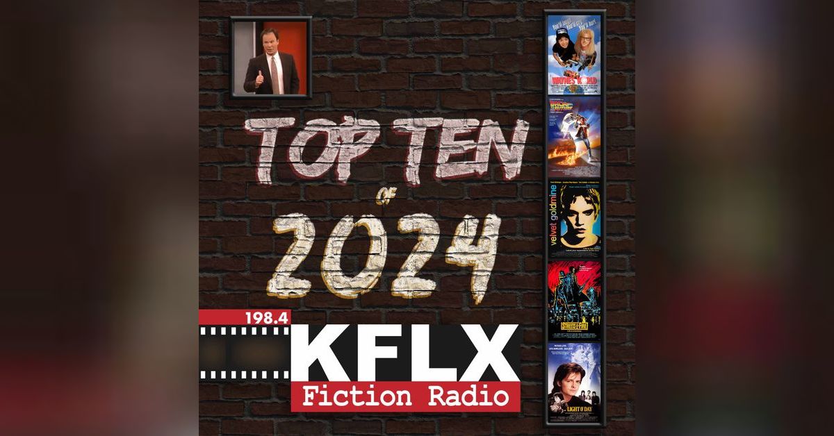 Top Ten of 2024 | 198.4 KFLX Fiction Radio