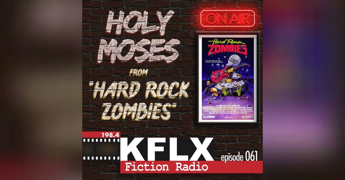 Hard Rock Zombies (with Erik Hoffstad) | 198.4 KFLX Fiction Radio
