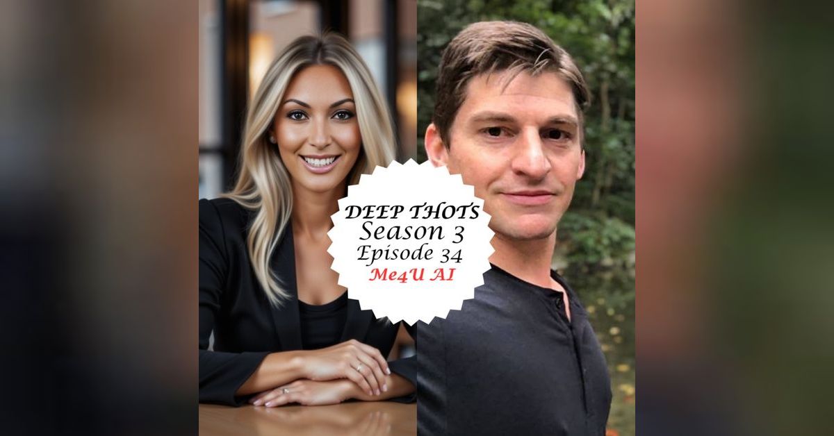 Me4U, Artificial Intelligence Porn | Deep Thots - A Porn Industry Pod