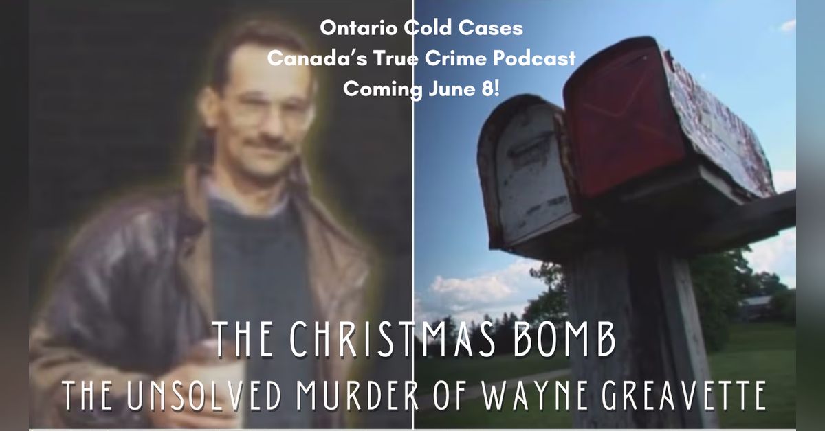 The Christmas Bomb: The Unsolved Murder of Wayne Greavette (Trailer ...