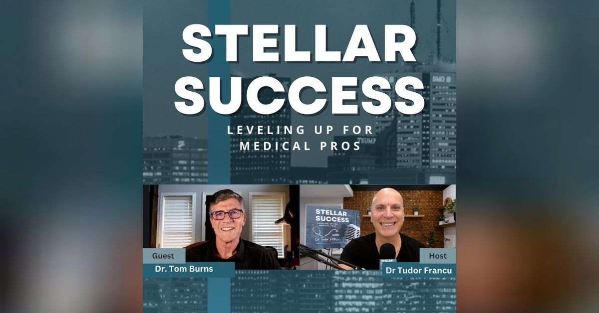 Compounding Education with Dr. Tom Burns | STELLAR SUCCESS: Leveling Up ...