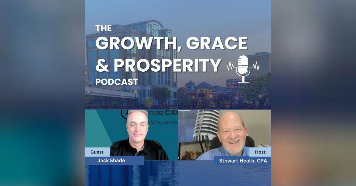 Jack Shade: Podcast Interview with Stewart Heath | Growth, Grace ...
