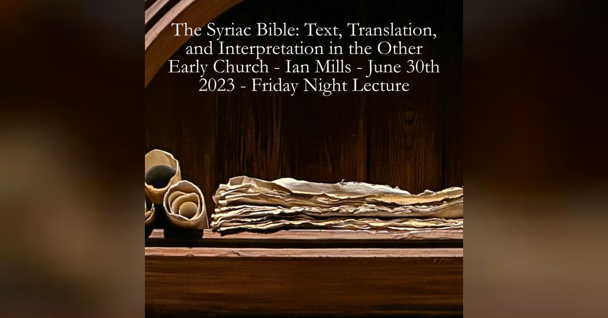 The Syriac Bible: Text, Translation, and Interpretation in the Other ...