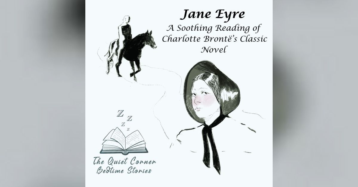 Jane Eyre: Chapter 19 – A Soothing Reading of Charlotte Brontë’s ...