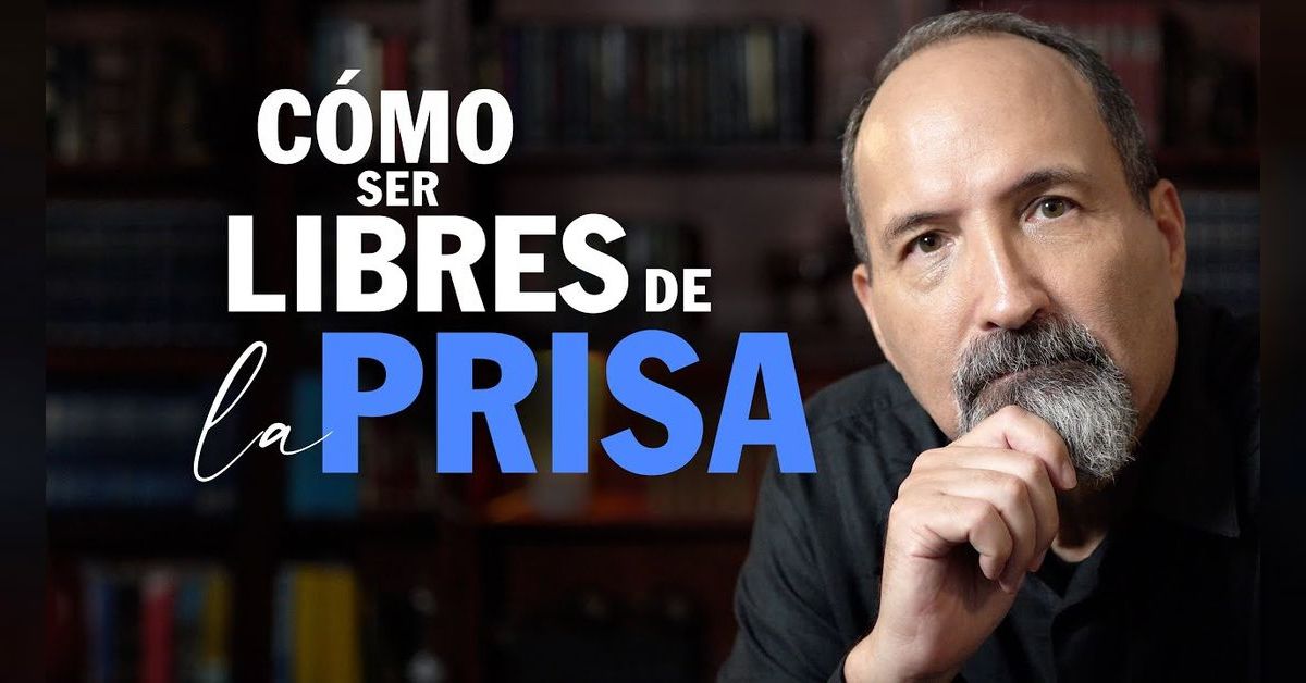 Cómo ser libres de la prisa | Los 7 daños que produce la prisa ...