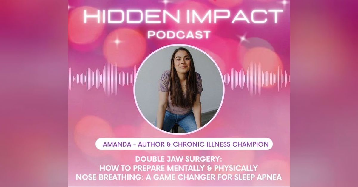 Amanda Boyd - double jaw surgery: how to prepare mentally & physically ...