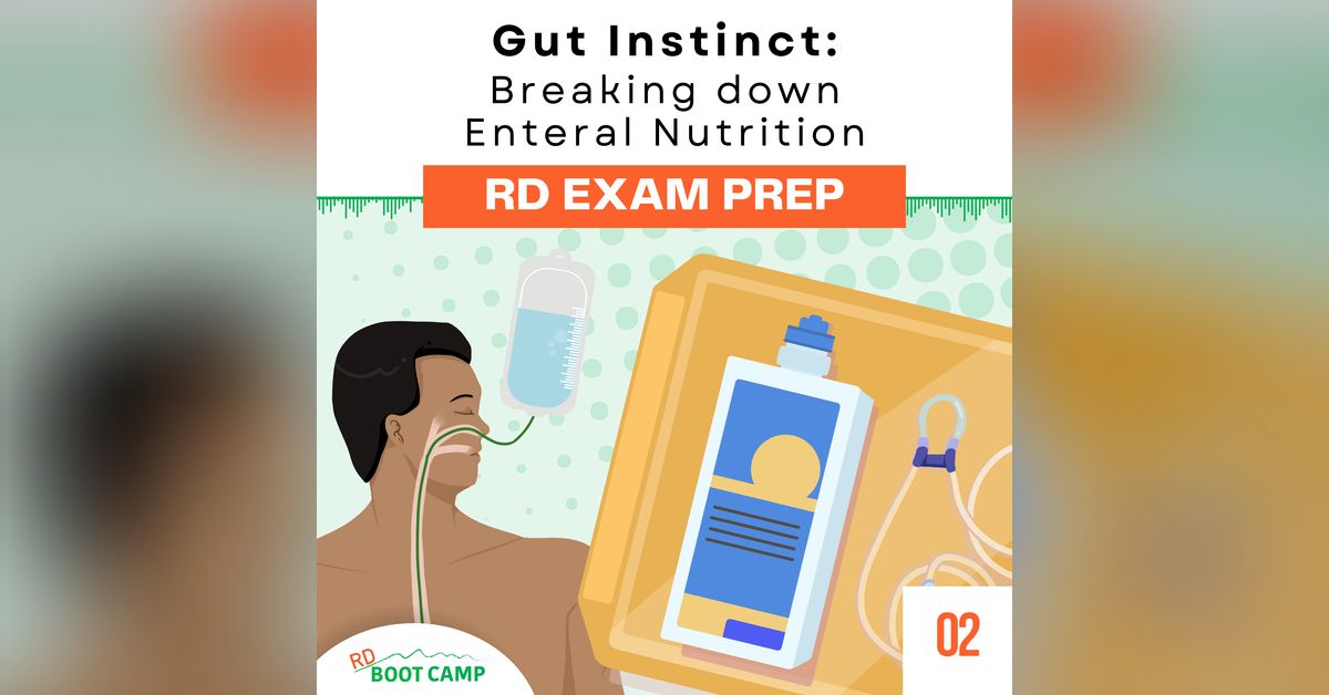 RD Exam Prep: Gut Instinct: Breaking down Enteral Nutrition | RD Exam ...