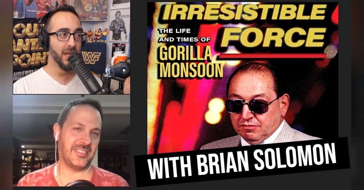 Gorilla Monsoon Canon - with Brian R. Solomon | Our Vantage Point ...