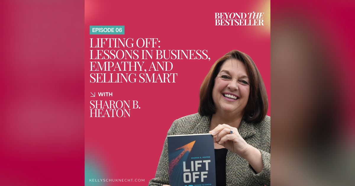 Lifting Off: Lessons in Business, Empathy, and Selling Smart with ...