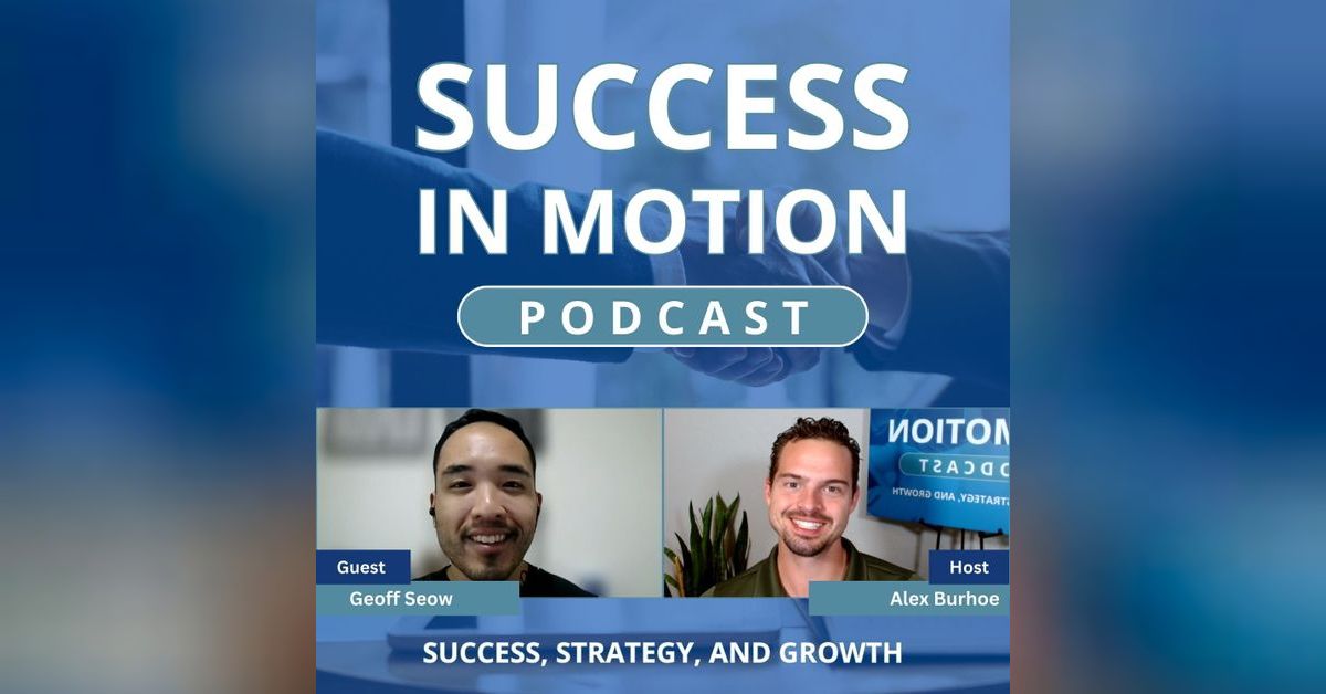Mindset First: Unlocking Success in Life and Business Coaching | Success in Motion Podcast