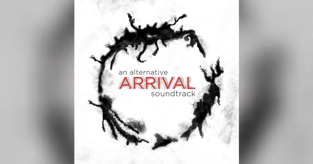 An Alternative ARRIVAL Soundtrack | low light mixes