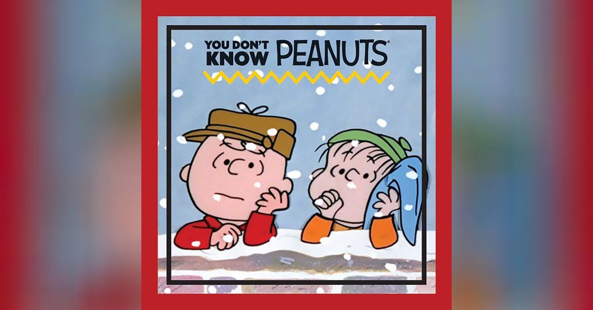 The Story Behind ‘A Charlie Brown Christmas’ | You Don’t Know Peanuts ...