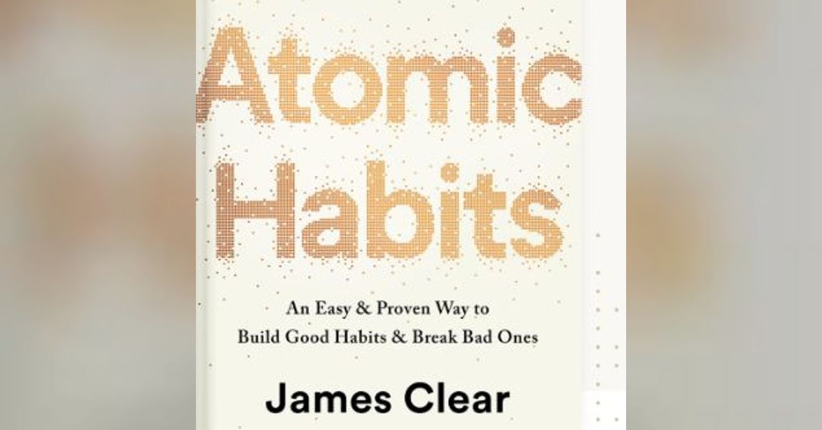 Atomic Habits by James Clear Book Review | The Judy Croon Show - Laugh ...