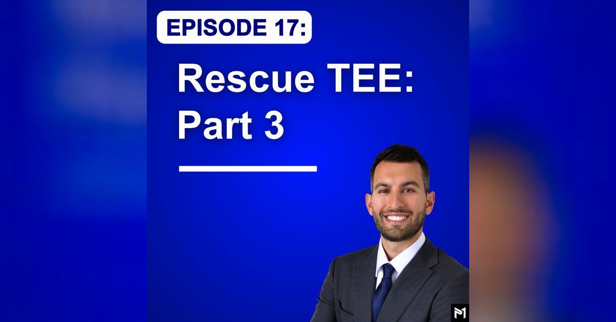 17. Rescue TEE: Cardiac Arrest and Clinical Tips - Part 3 ...