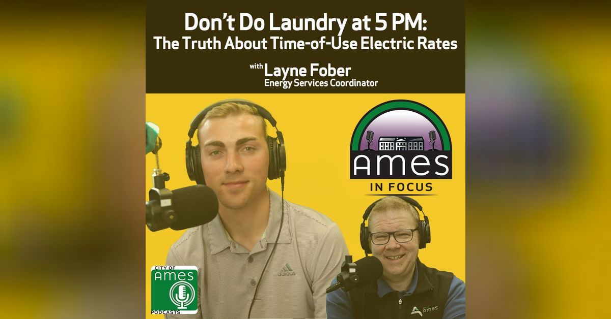 Ames in Focus: Don't Do Laundry at 5 PM with Layne Fober | City of Ames ...