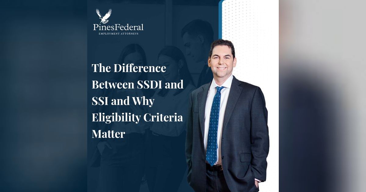 The Difference Between SSDI and SSI and Why Eligibility Criteria Matter ...