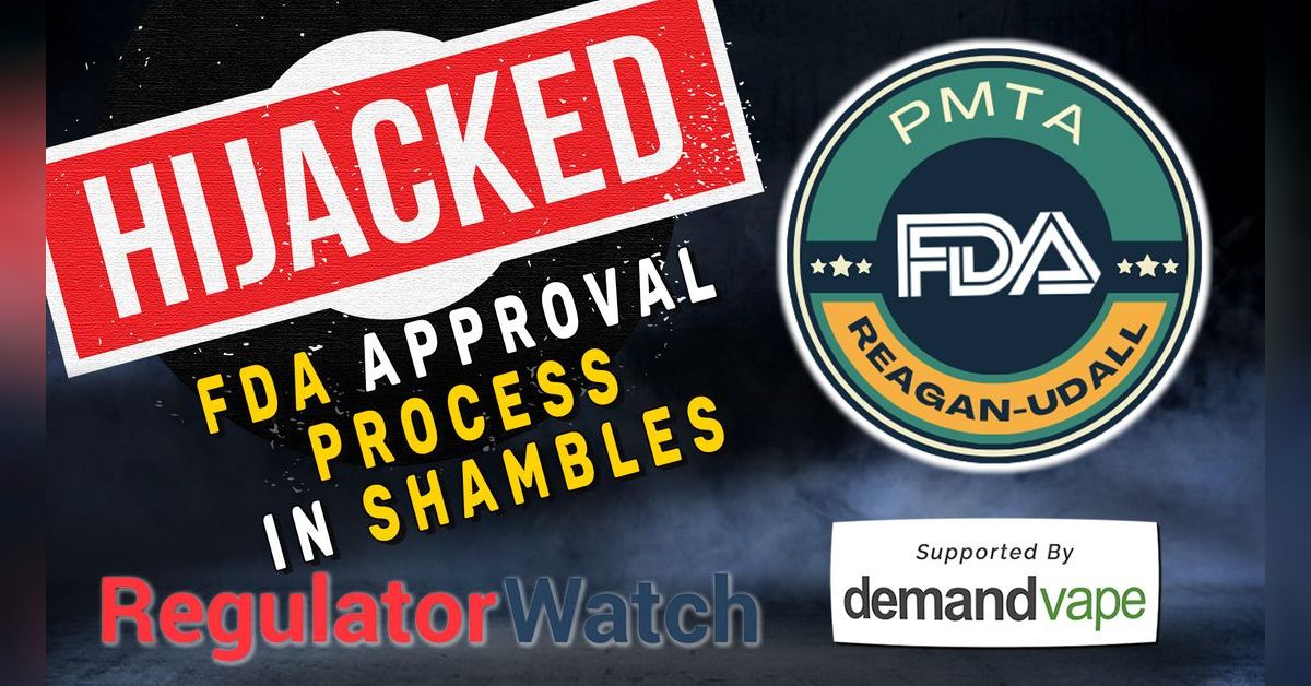 HIJACKED | FDA Approval Process in Shambles | RegWatch | RegWatch by RegulatorWatch.com