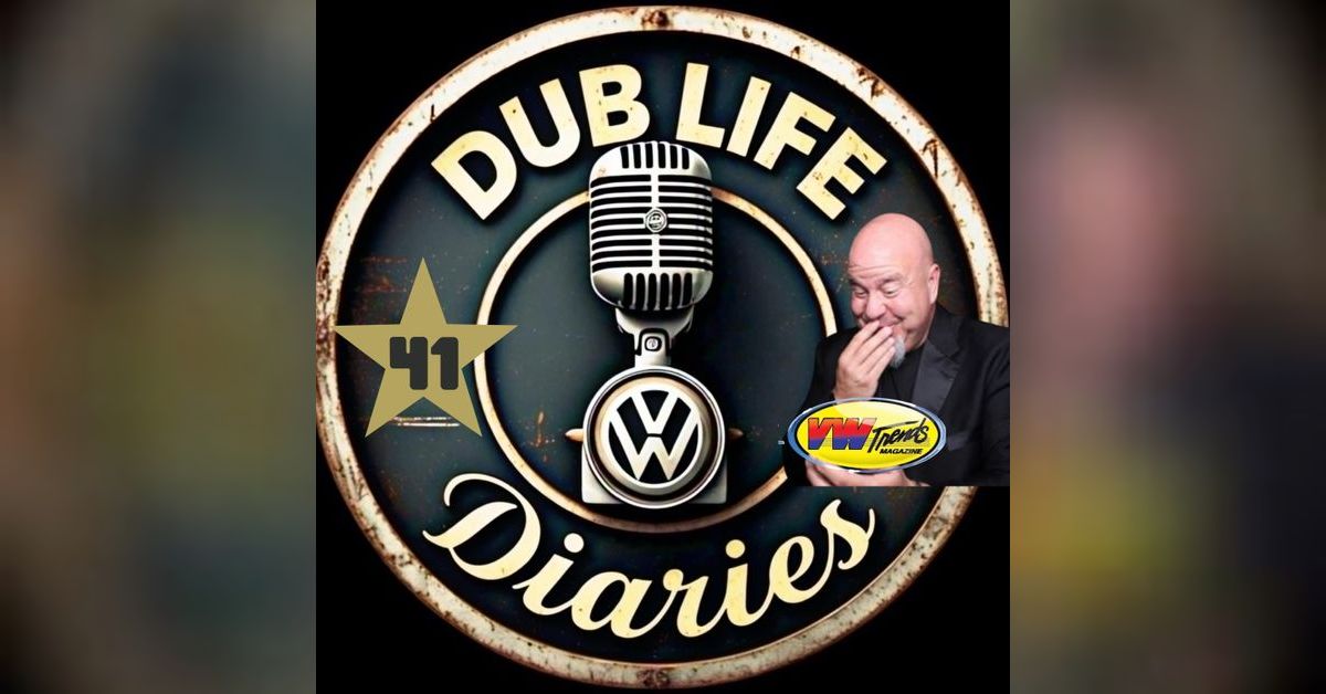 Reviving VW Trends Magazine : Dan Leadbetter’s Return to Passion Ep41 ...