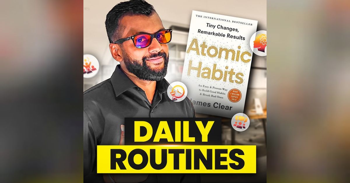 #0062 Atomic Habits Explained: Mastering the Art of Habit Formation for Health, Wealth ...
