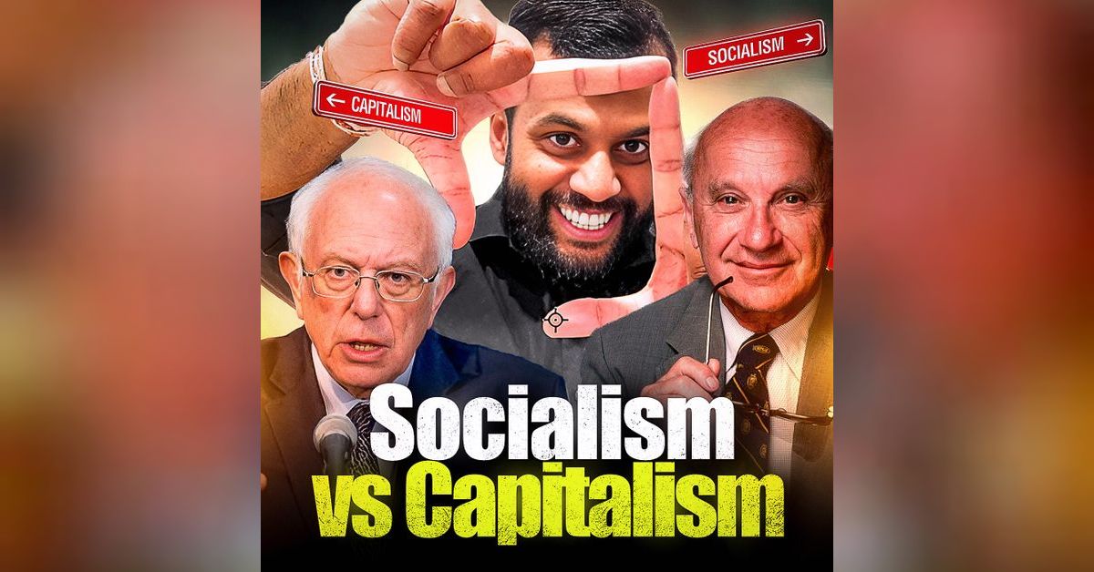 #0093 - Socialism vs. Capitalism: What You Need to Know by Age 30 | OJ ...