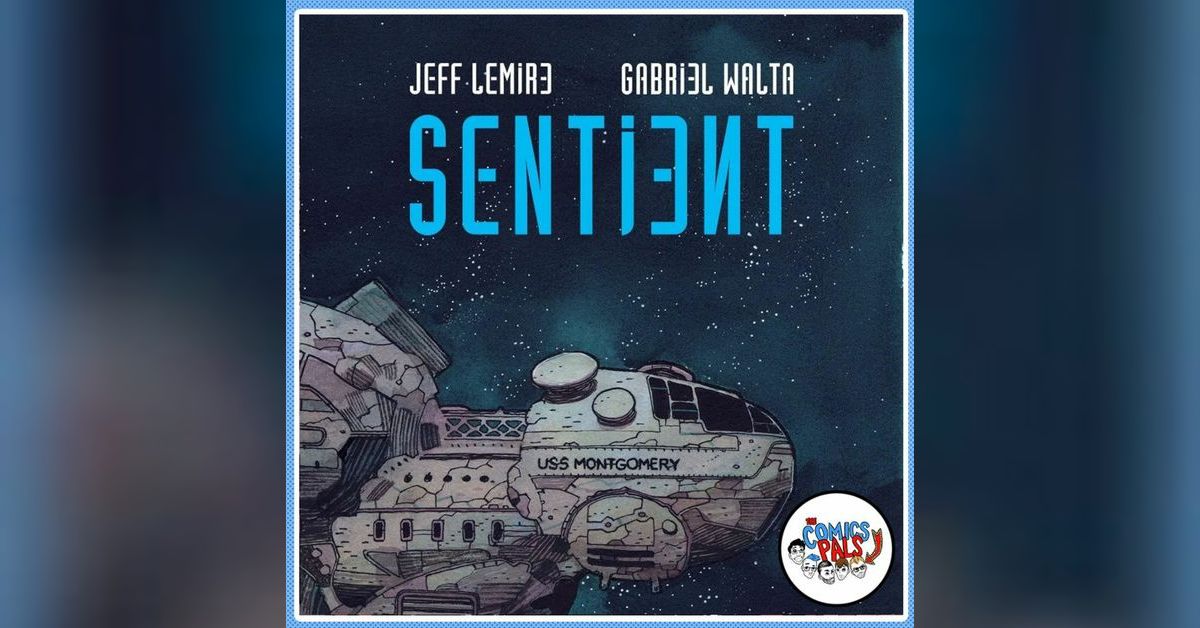 Sentient Review | The Knockout Review Podcast | The Comics Pals