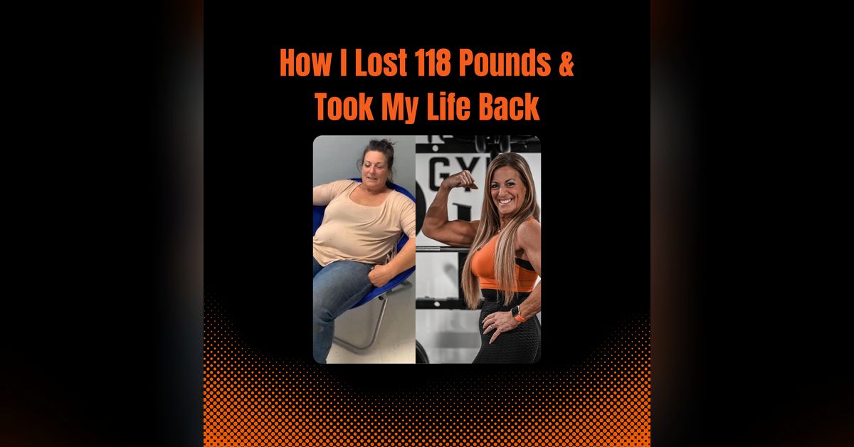 How I Lost 118 Pounds and Took My Life Back | VictoryEmbraced: Truth ...
