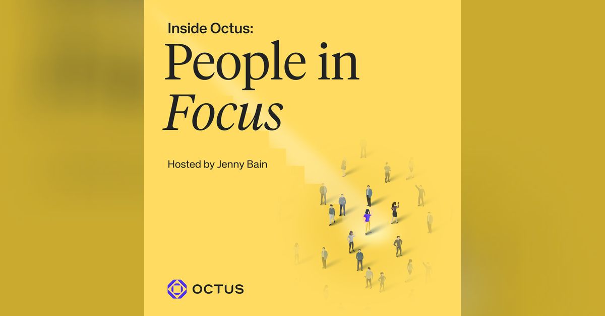 EP 01 Welcome to Inside Octus Where People Shape the Story | Inside ...