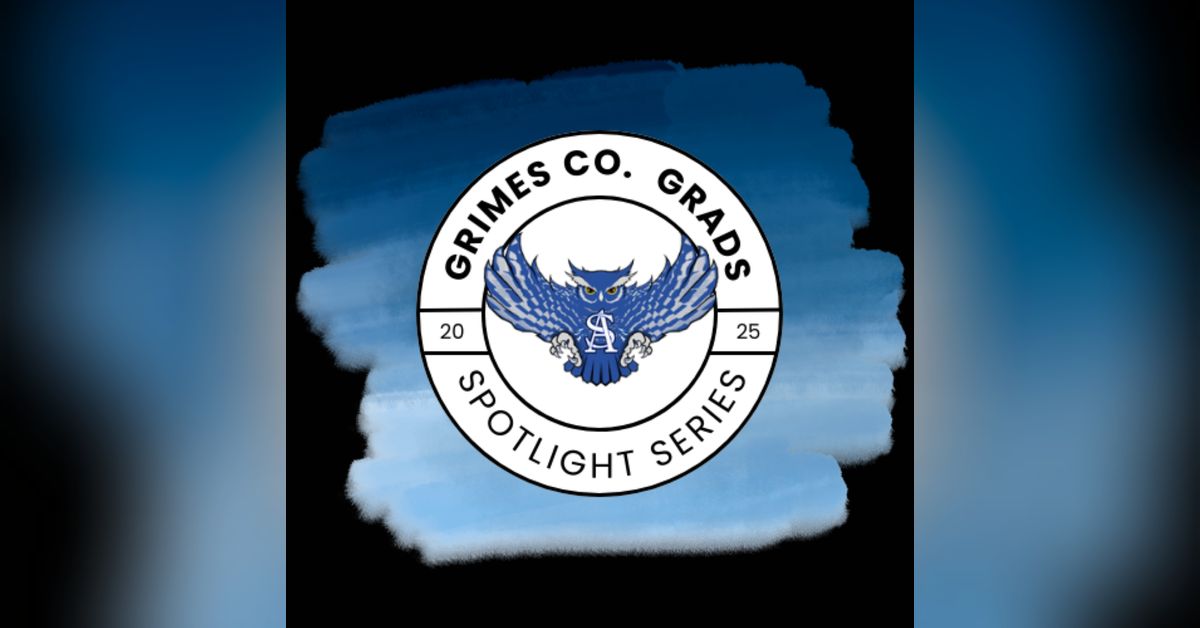 Grimes County Grads Spotlight Series- Anderson-Shiro CISD | In The Loop ...