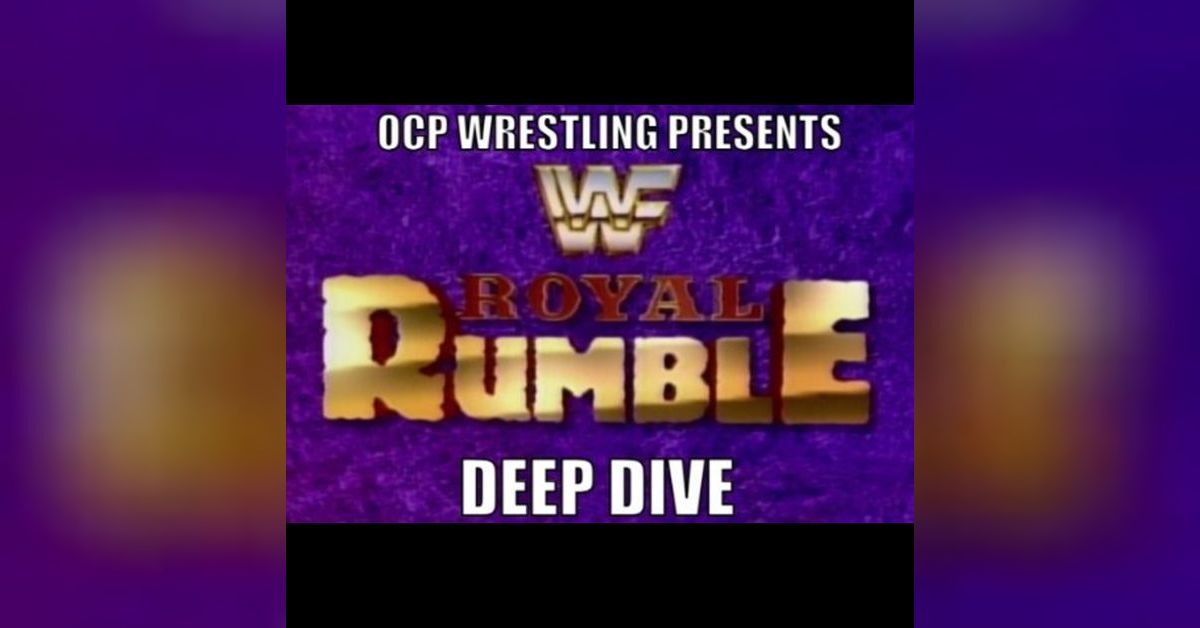 OCP Wrestling Deep Dive: WWF's Royal Rumble 1996 match! | OCP Wrestling!