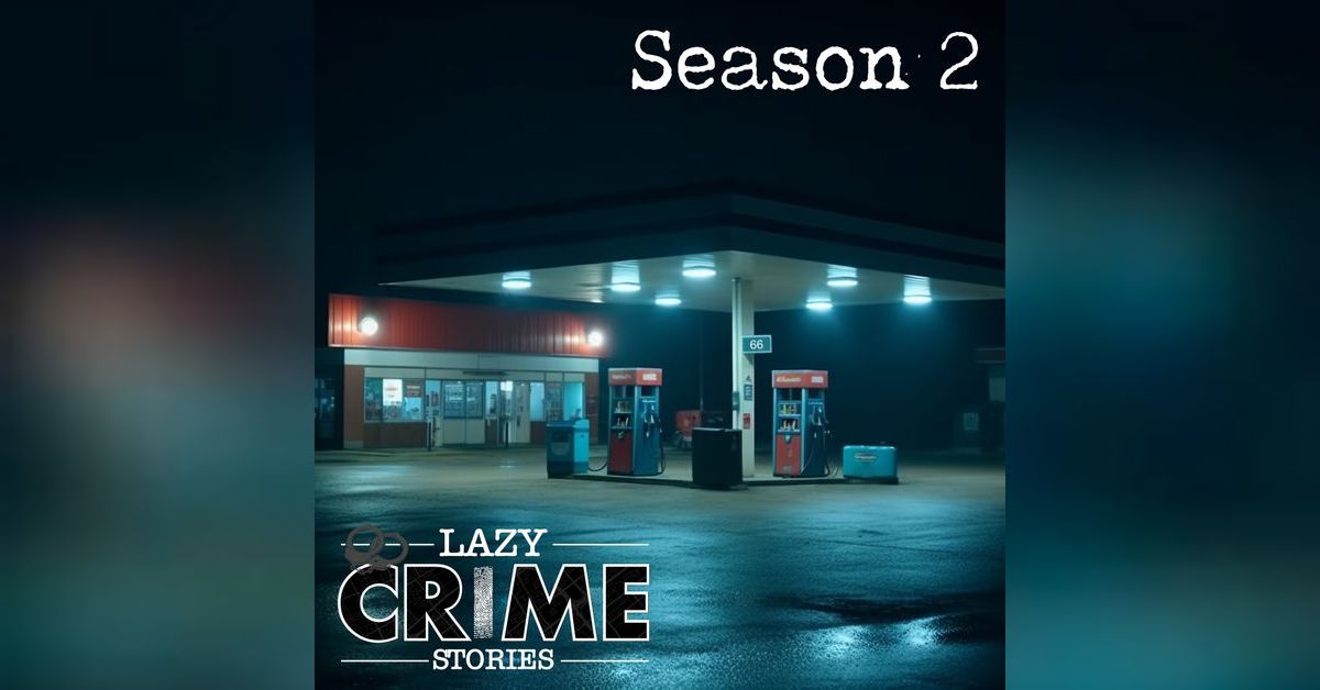 The Knockout Nightmare (S2, E16) | Lazy Crime Stories Podcast