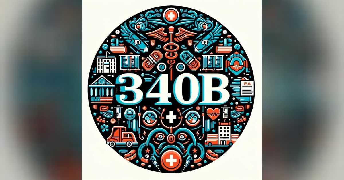 340B Controversy: Who Really Benefits from Drug Discounts? | RealPharma: Conversations with ...