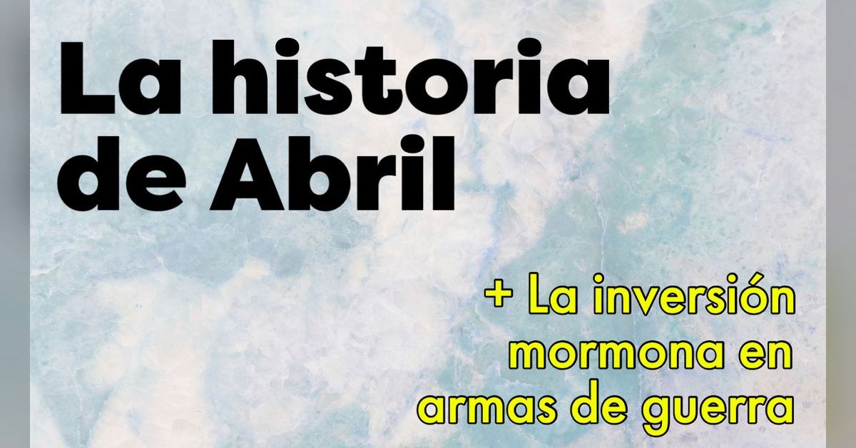 Episodio 301: La historia de Abril | Pesquisas Mormonas