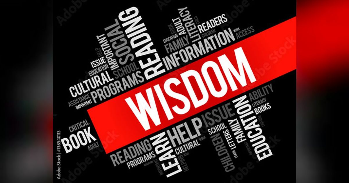 BlogCast: Wisdom | Written by Raymond Lopez | Elevate360