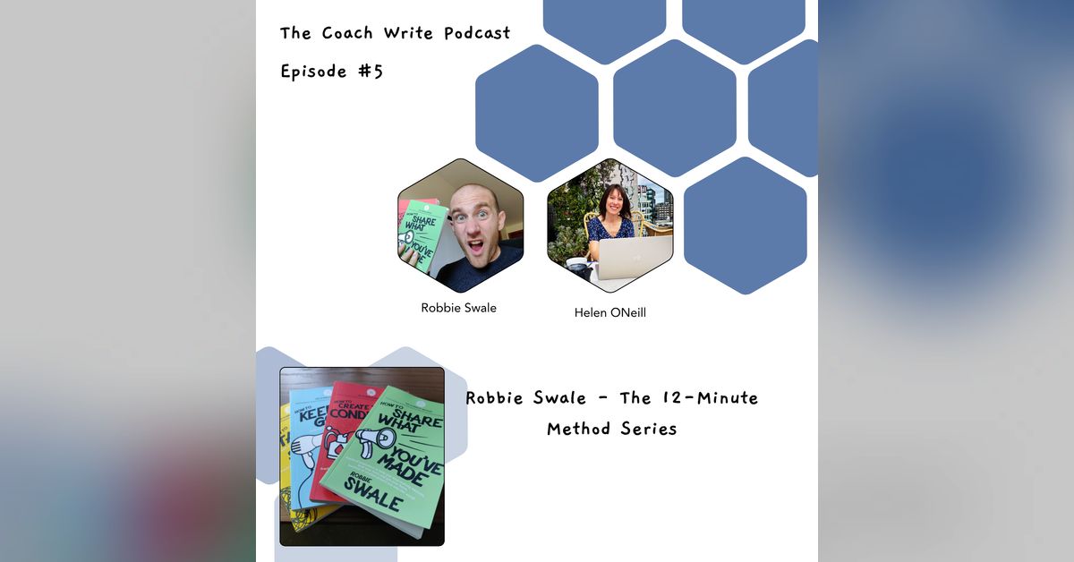 Robbie Swale - The 12-Minute Method Series | Coach Write