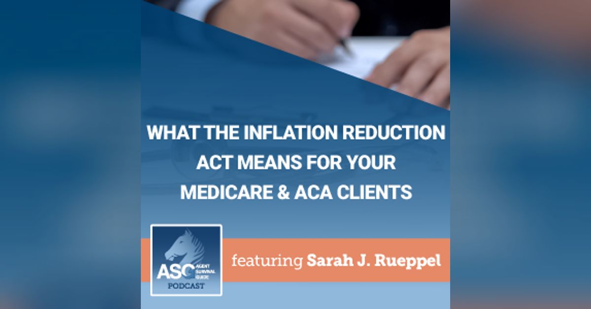 What The Inflation Reduction Act Means For Your Medicare And Aca Clients